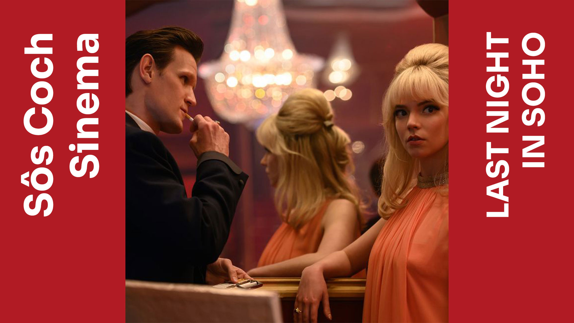 Sôs Coch Sinema: LAST NIGHT IN SOHO - MOMA Machynlleth