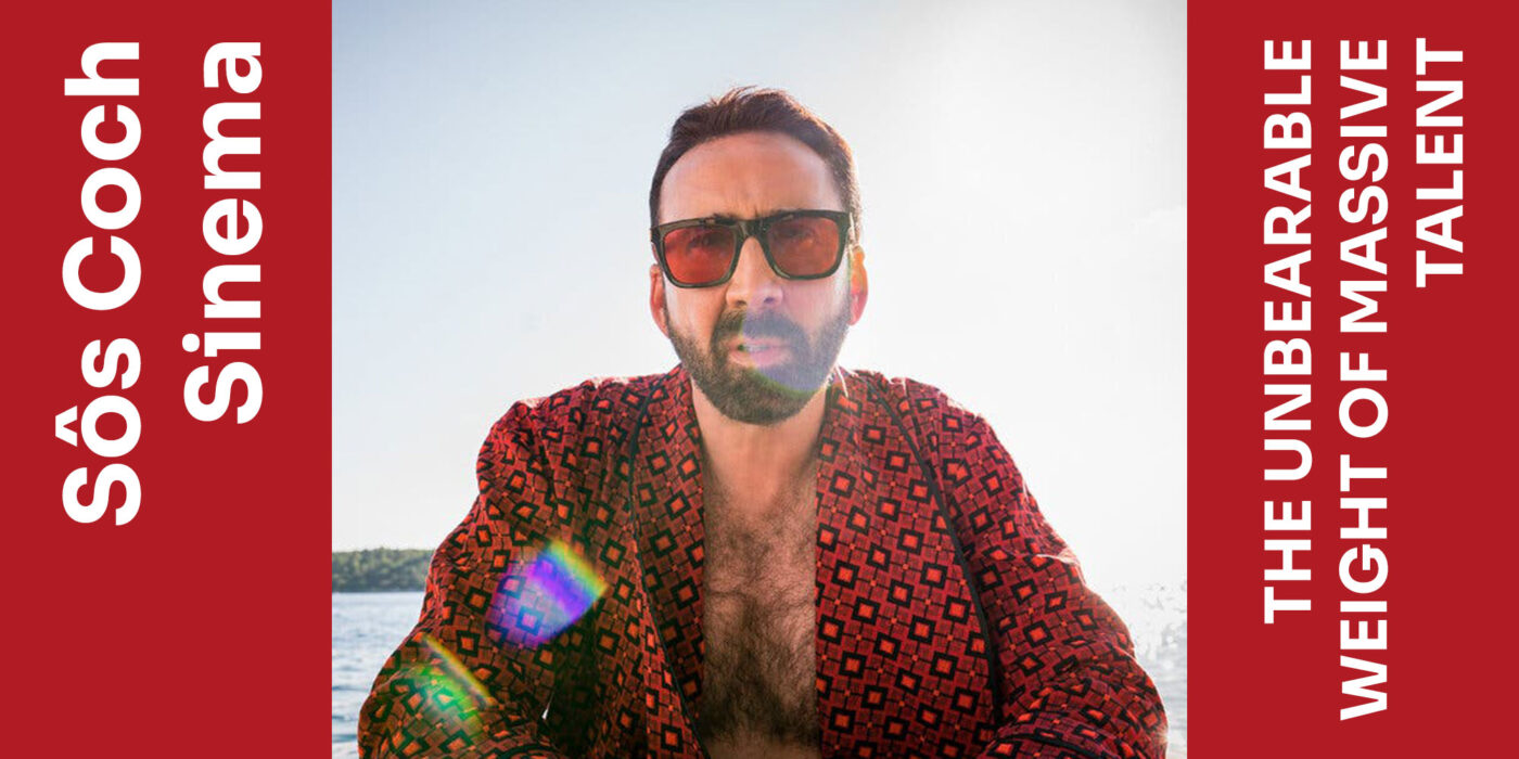 Sôs Coch Sinema: THE UNBEARABLE WEIGHT OF MASSIVE TALENT - MOMA Machynlleth