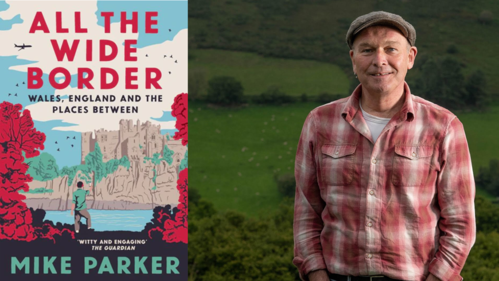 Book Launch: Mike Parker ‘All the Wide Border’ - MOMA Machynlleth